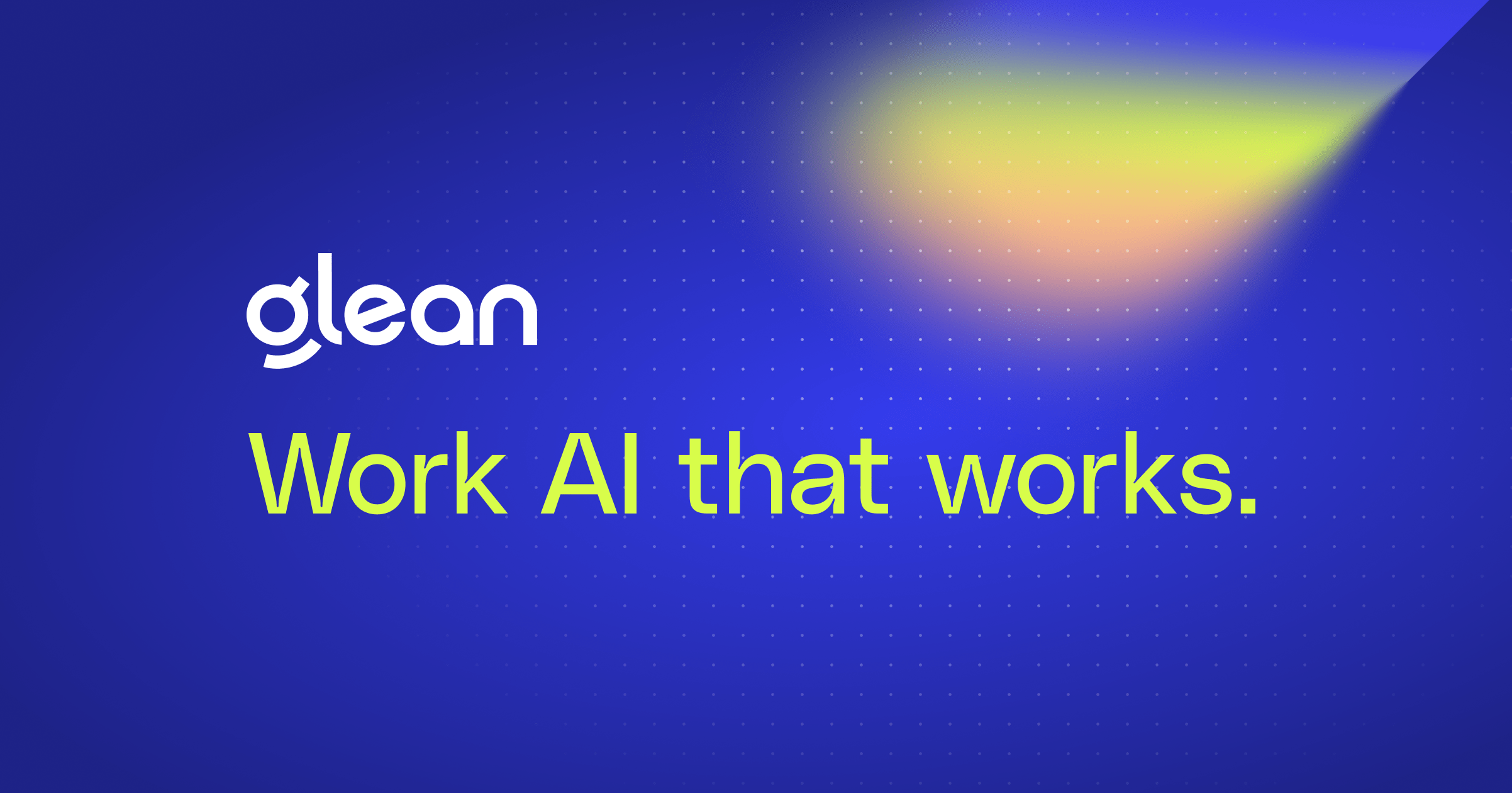 Work smarter with Glean in your browser